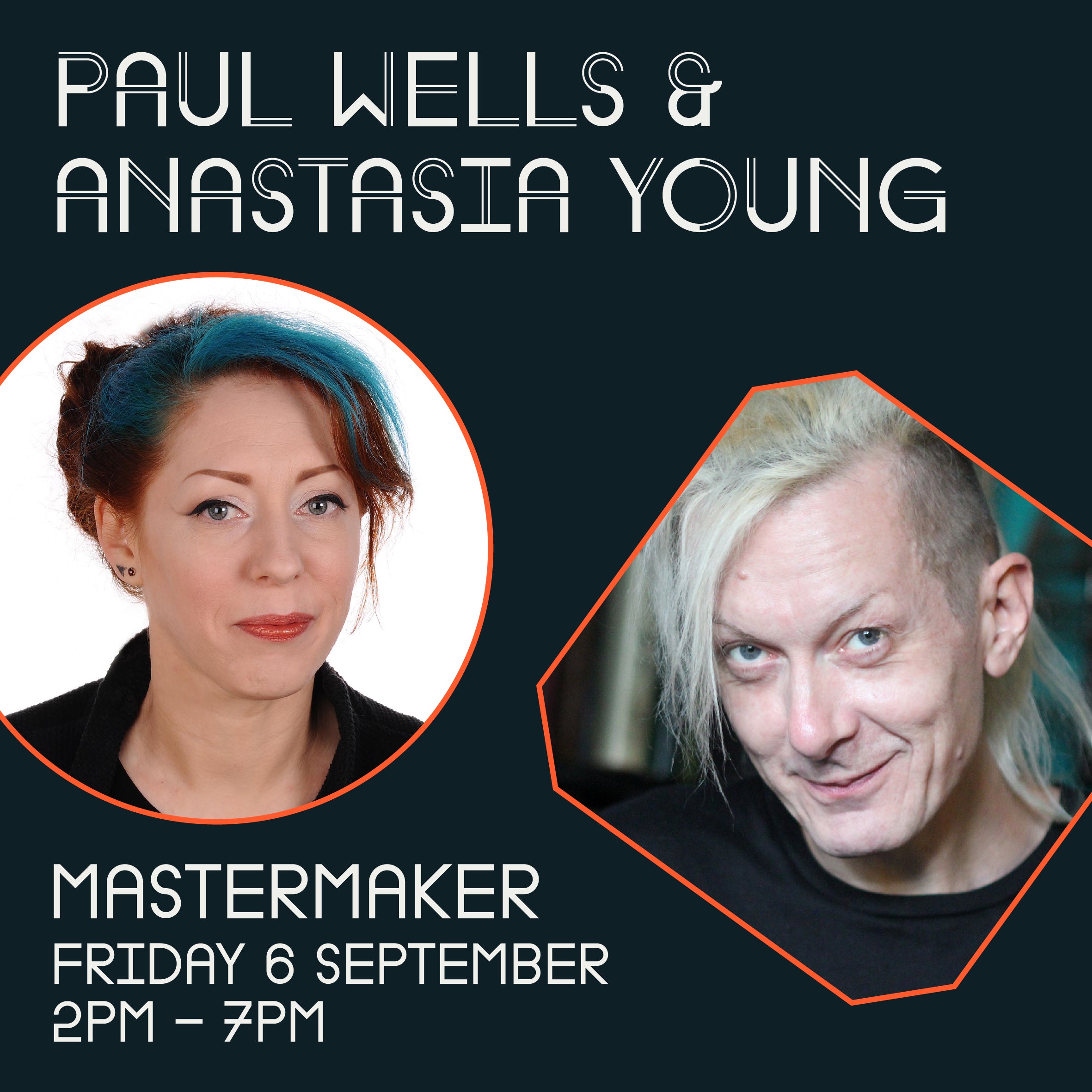 MASTERMAKER: Anastasia Young & Paul Wells